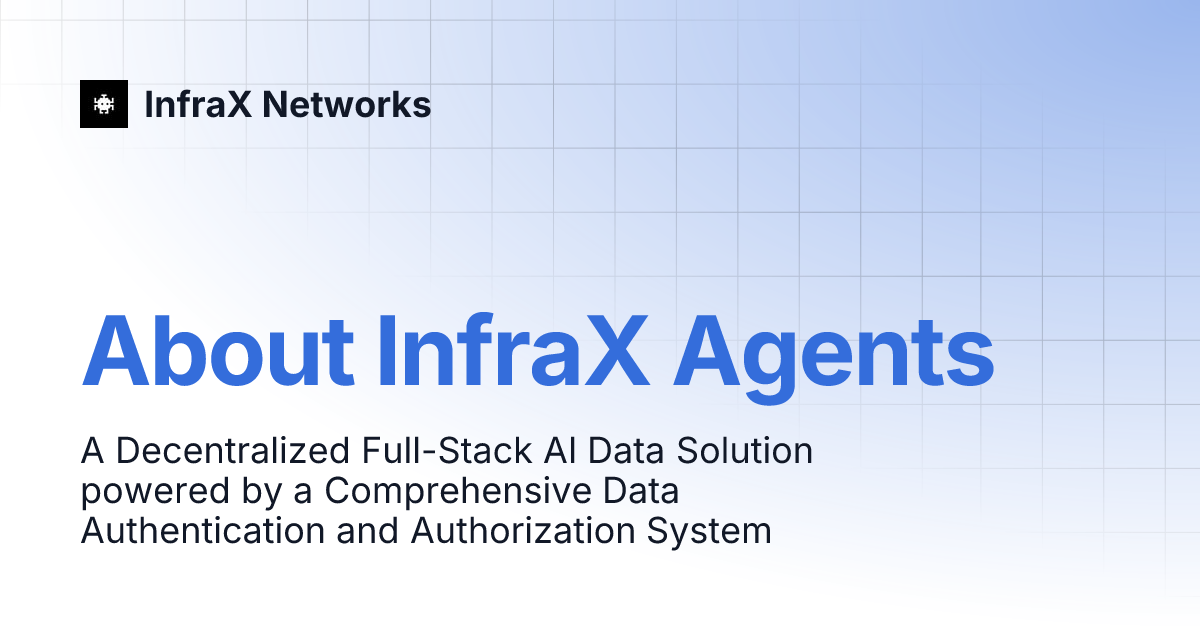 About InfraX Agents | InfraX Networks